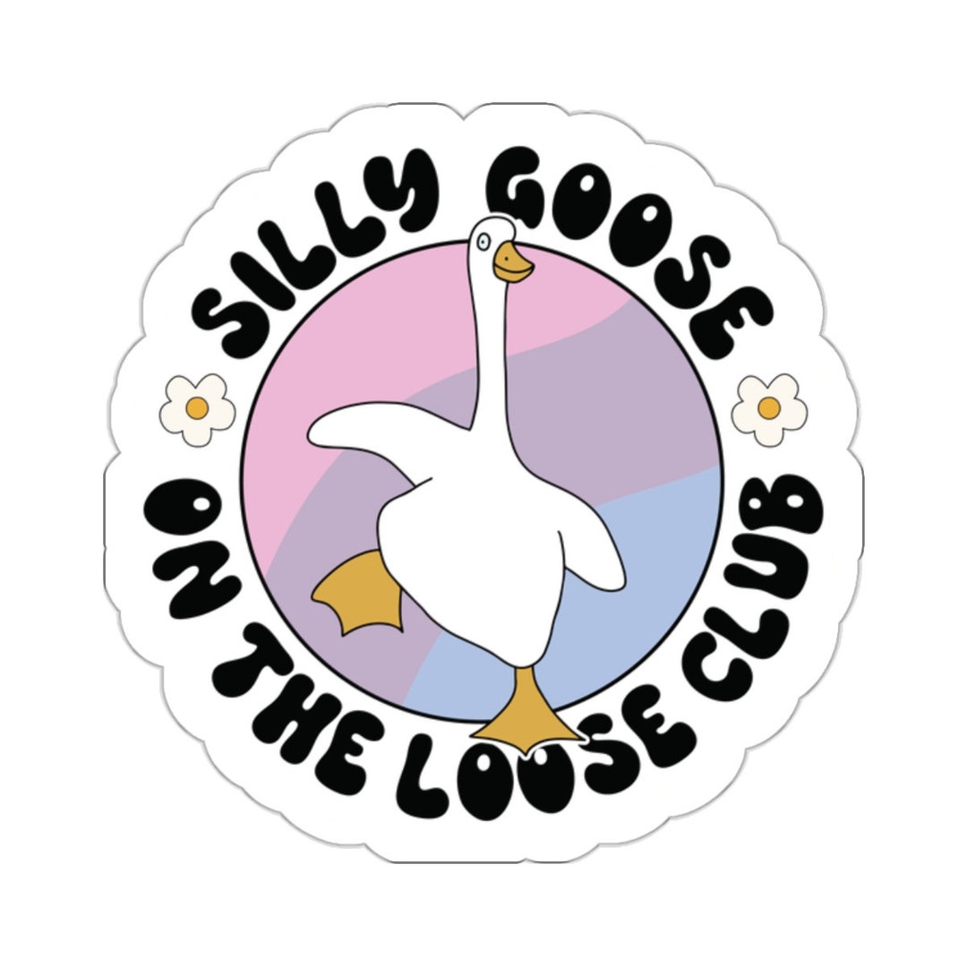 Silly Goose on the Loose Sticker, Goose Sticker, Geese Sticker, Retro ...