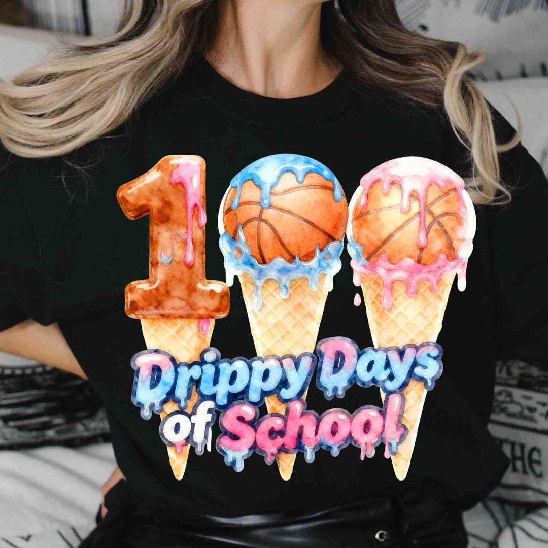 100 Drippy Days of School, 100 Days of School Png, Basketball Png, 100 ...