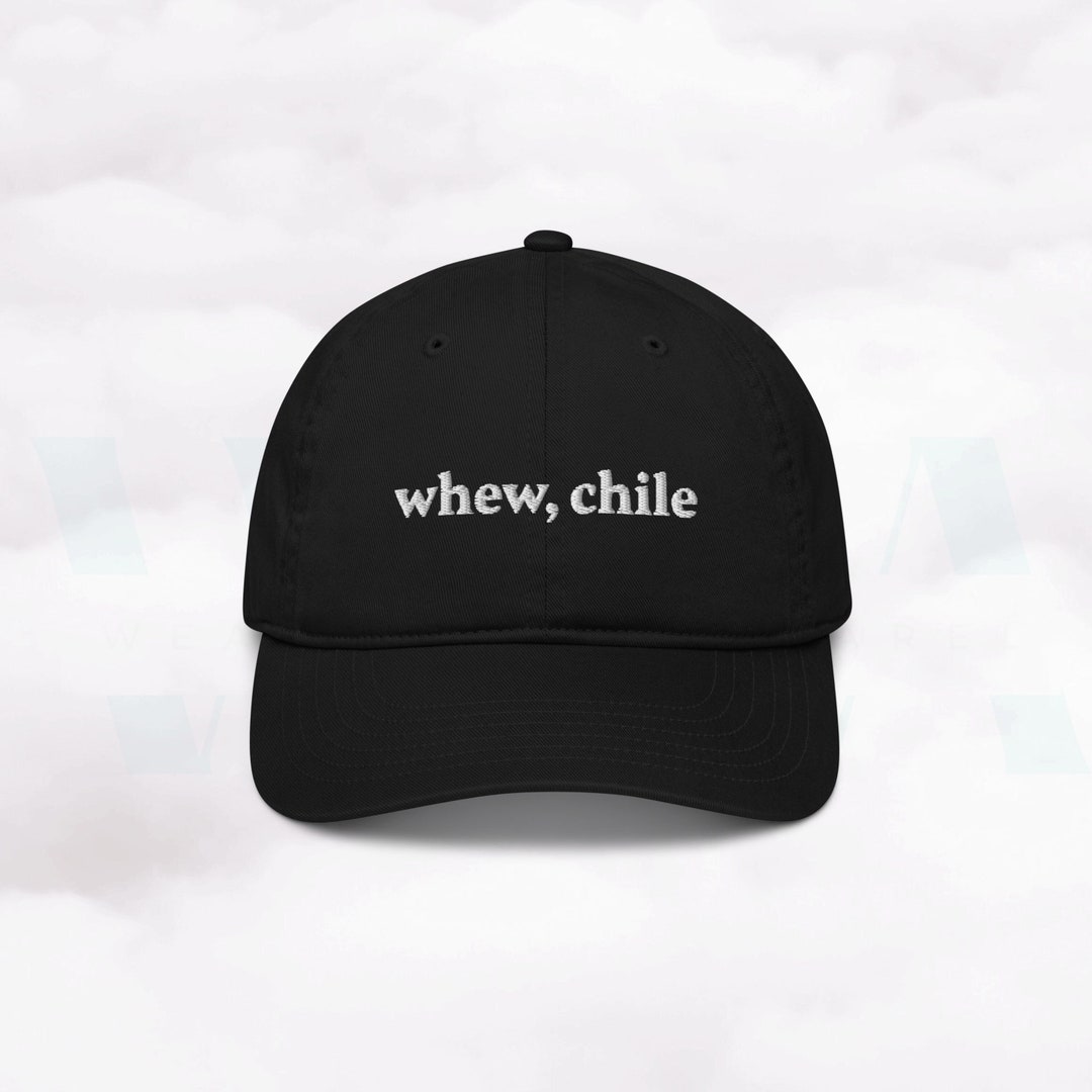 Whew, Chile Organic Dad Hat | Best Friend Gift | Minimalist | Preppy ...
