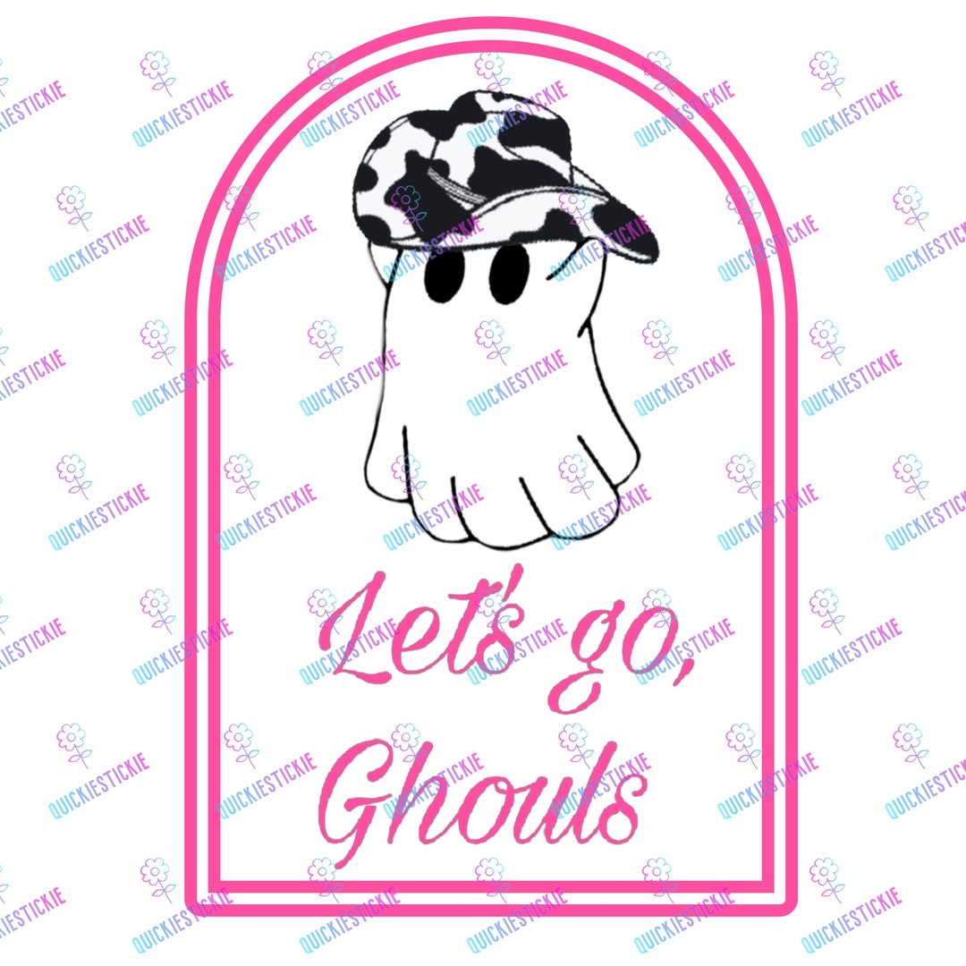 Lets Go Ghouls Sticker - Etsy