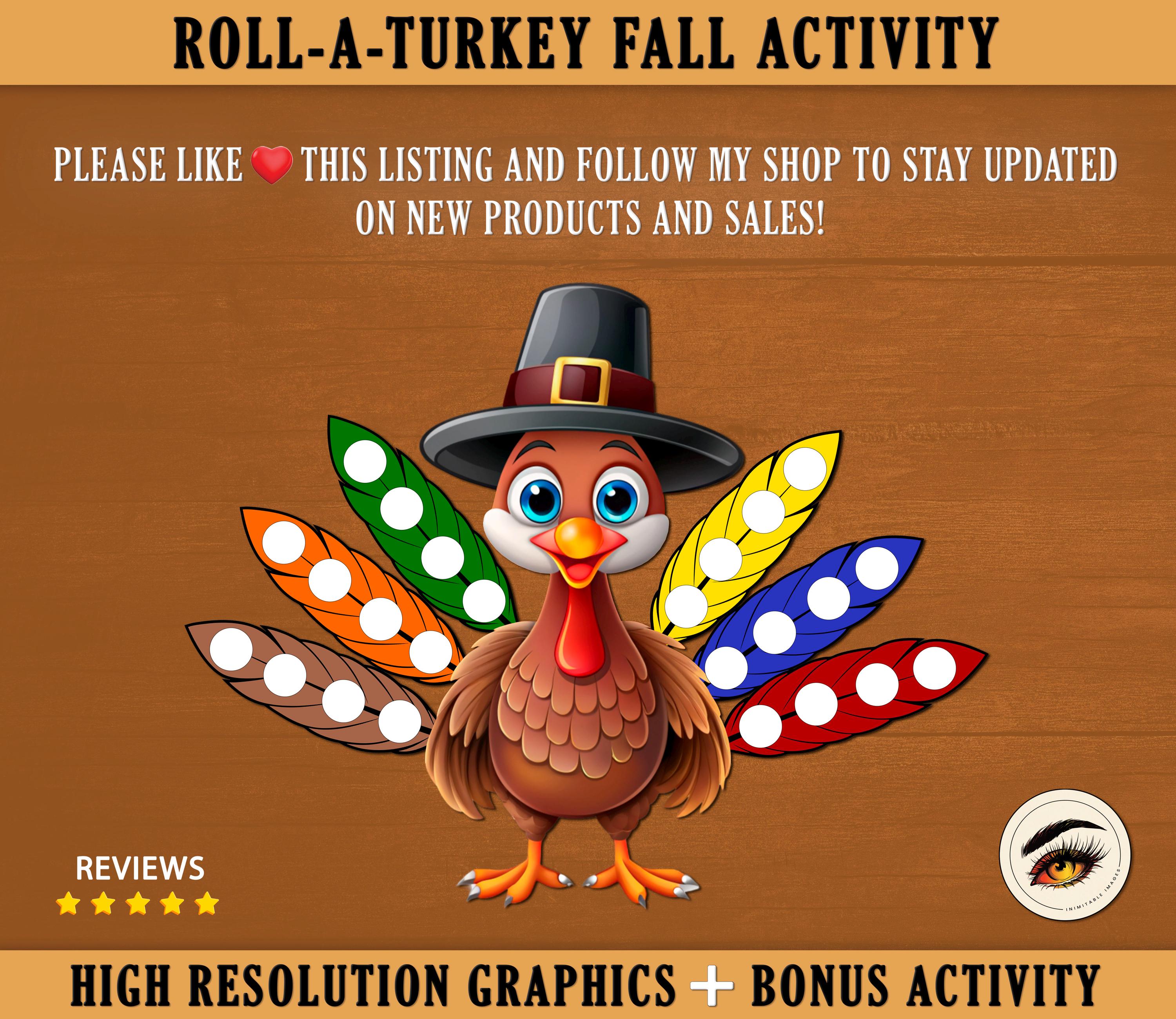 Roll-a-turkey Fall Activity Kids Activity Thanksgiving Activity ...