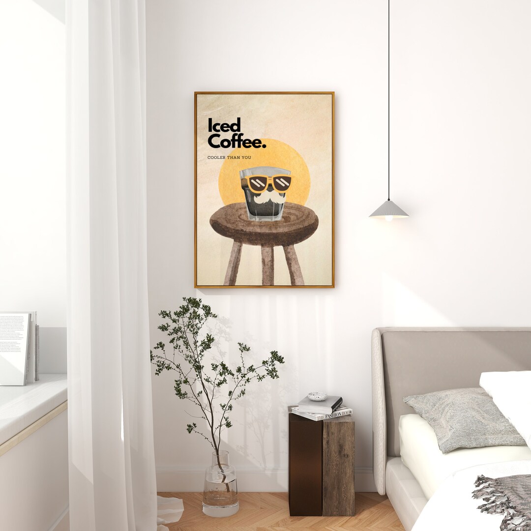 Funny Coffee Poster, Coffee Shop Decor, Coffee Gift, Iced Coffee ...