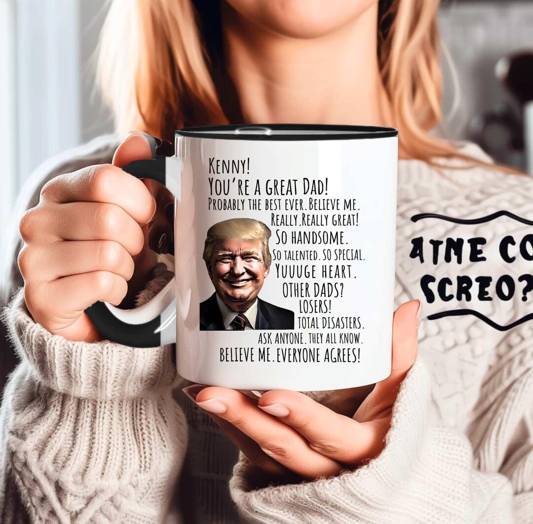 Custom Trump Dad Mug Funny Fathers Day Gift for Dad Gift From Daughter ...