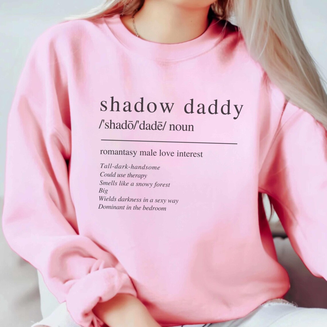 Shadow Daddy Fantasy Book Gift Merch Romantacy Reader Sweatshirt ...