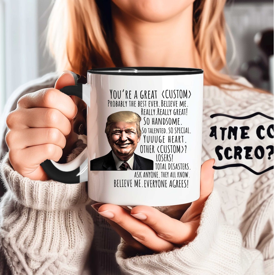 Funny Trump Mug Gift for Friend Coworker Funny Trump Custom Word Coffee ...