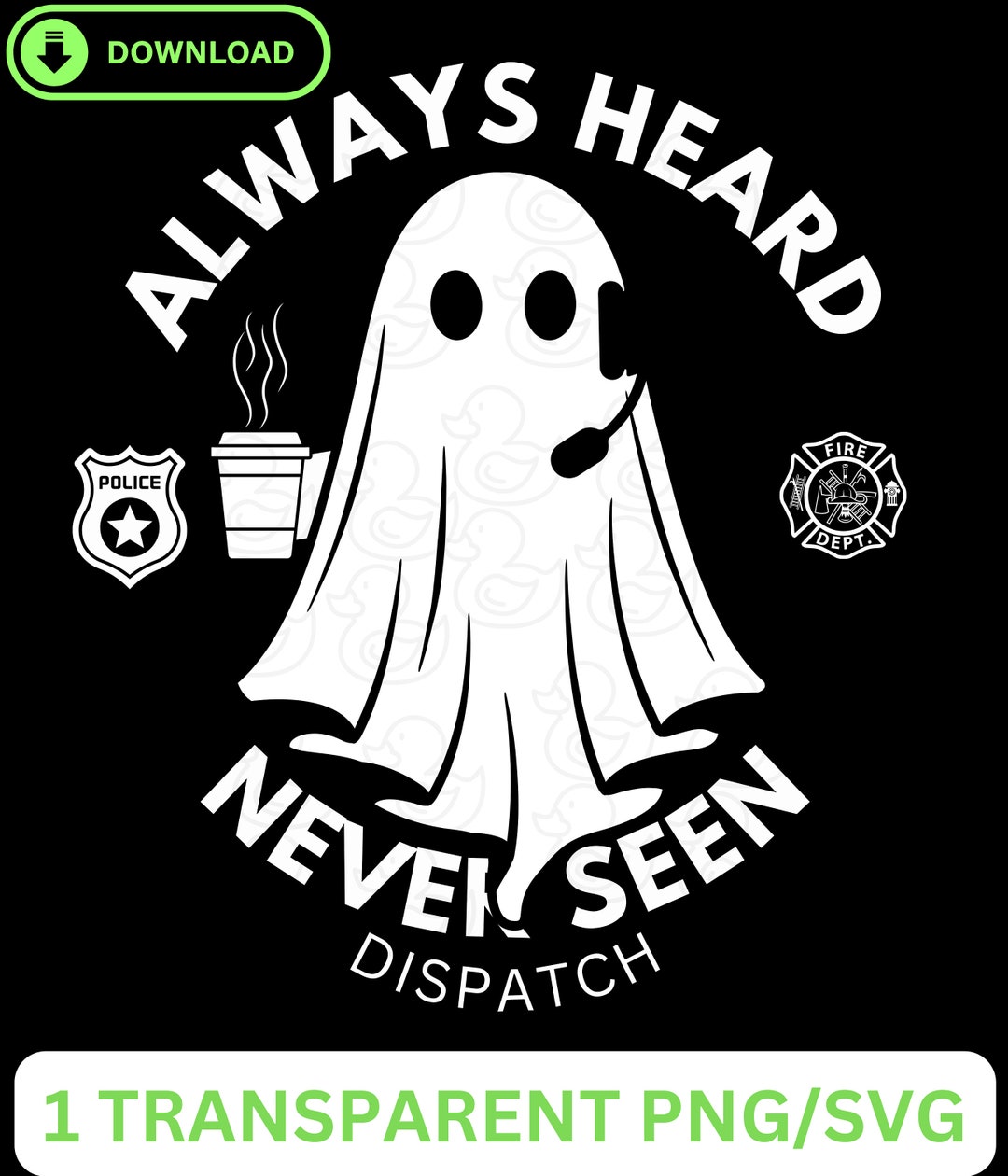 Ghost Dispatcher Always Heard Never Seen Police/fire 911 Operator PNG ...