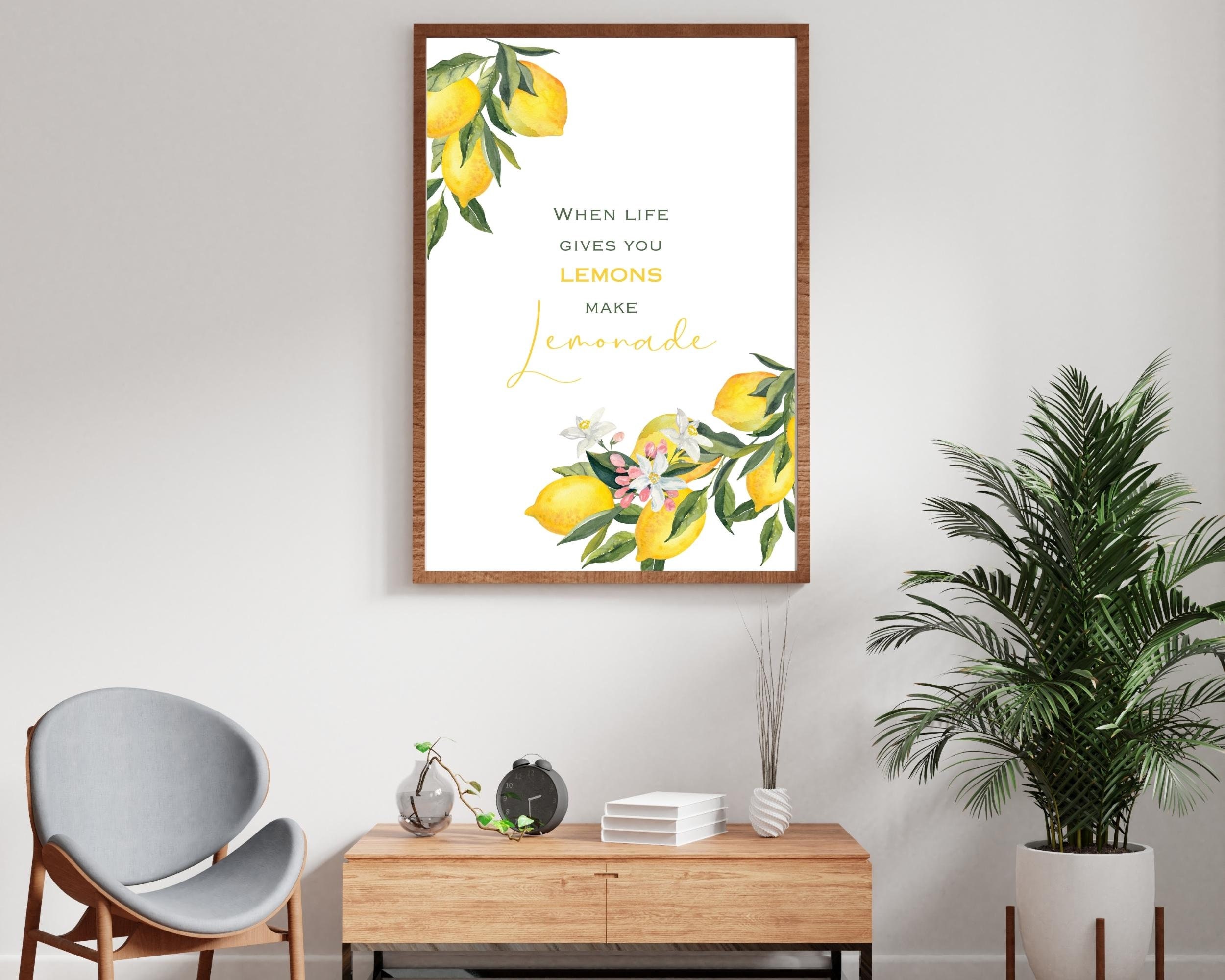 When Life Gives You Lemons Quote Printable, Make Lemonade, Kitchen and ...