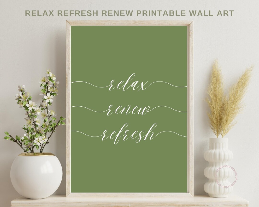 Relax Renew Refresh Sage Green Printable, Self-care Wall Art, Green ...