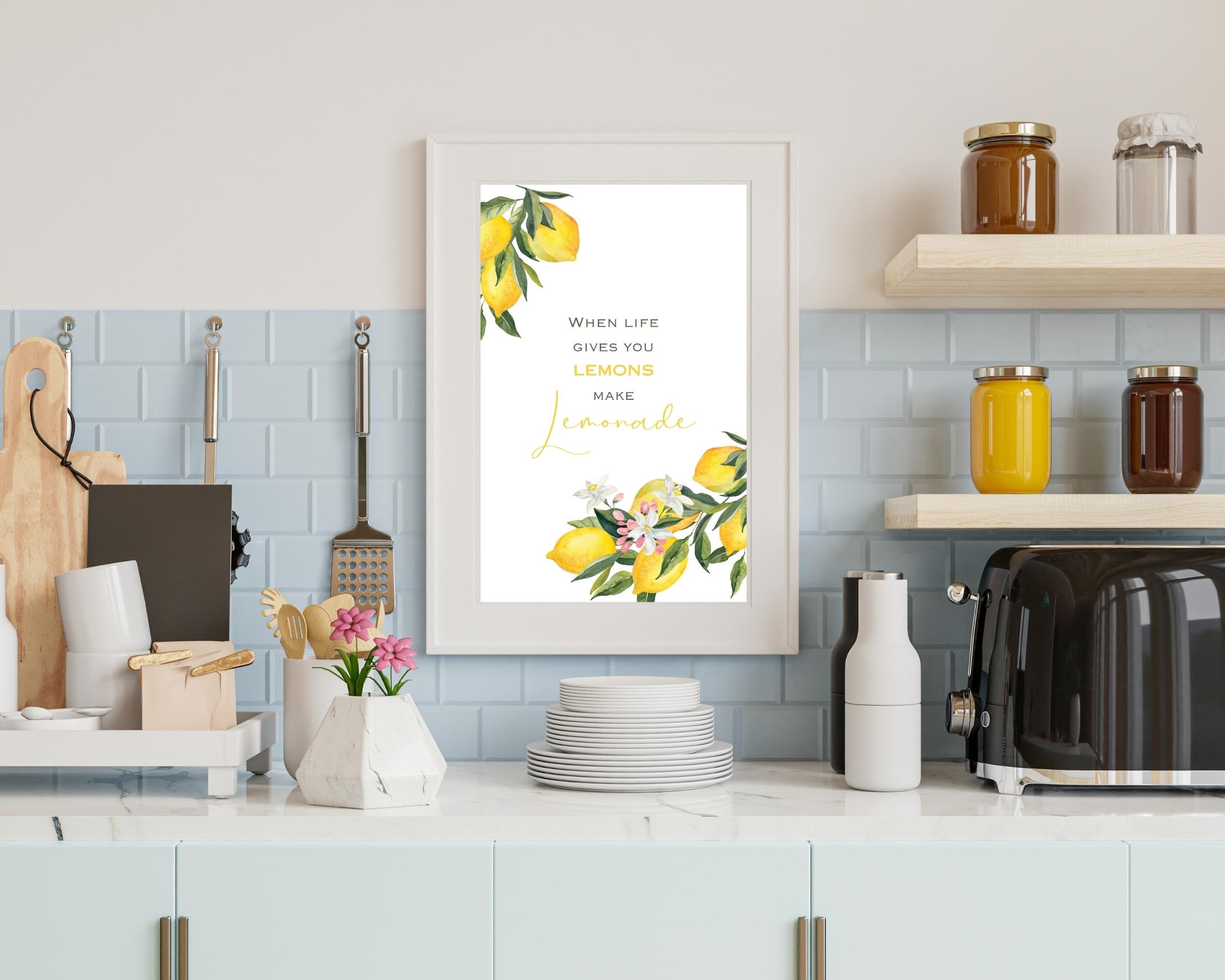 When Life Gives You Lemons Quote Printable, Make Lemonade, Kitchen and ...