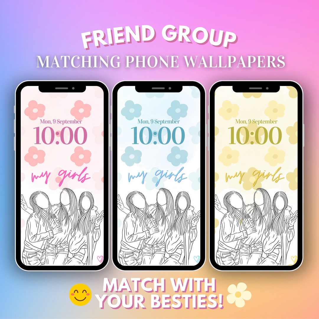 Friend Group Matching Wallpapers - Match Your Homescreen With Your Best ...