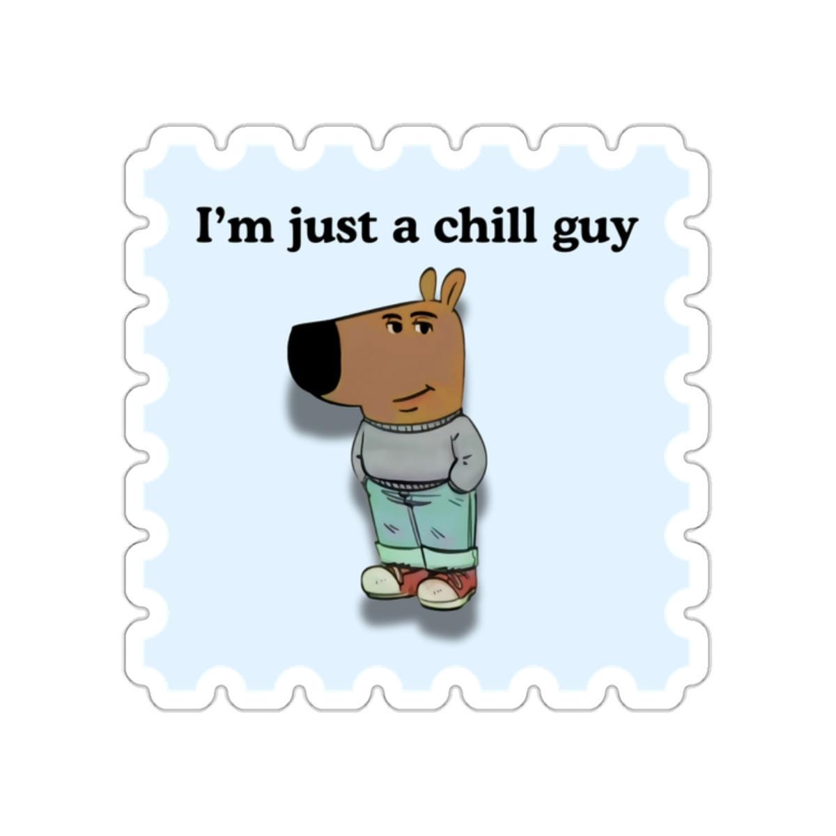 Chill Guy Kiss-cut Stickers, Meme Sticker Pack, Trendy Decals, Laptop ...