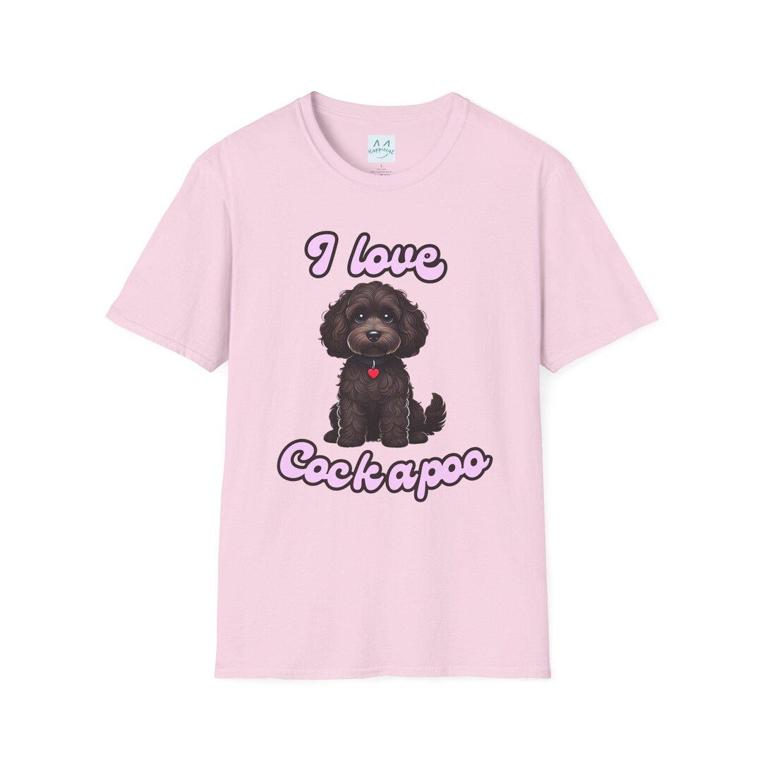 Cockapoo Brown Chocolate I Love Cockapoo Cute Unisex Softstyle T-shirt ...