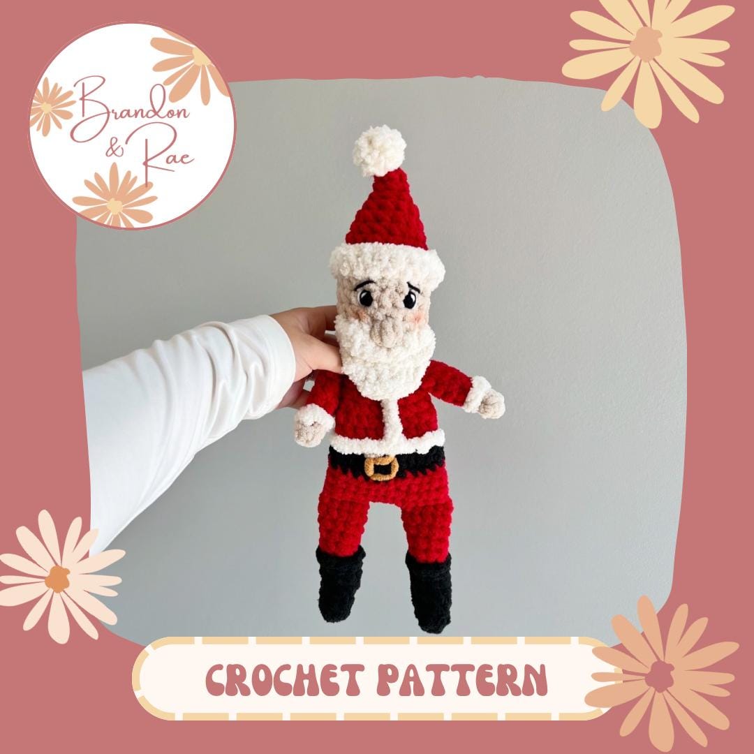 Santa Plush Toy Crochet Pattern: Christmas Plushie/snuggler (PDF ...