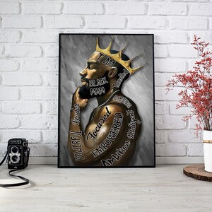 Black Man Wall Art, Black Men I Am Empowered King Painting Poster Printed, African American Man ...