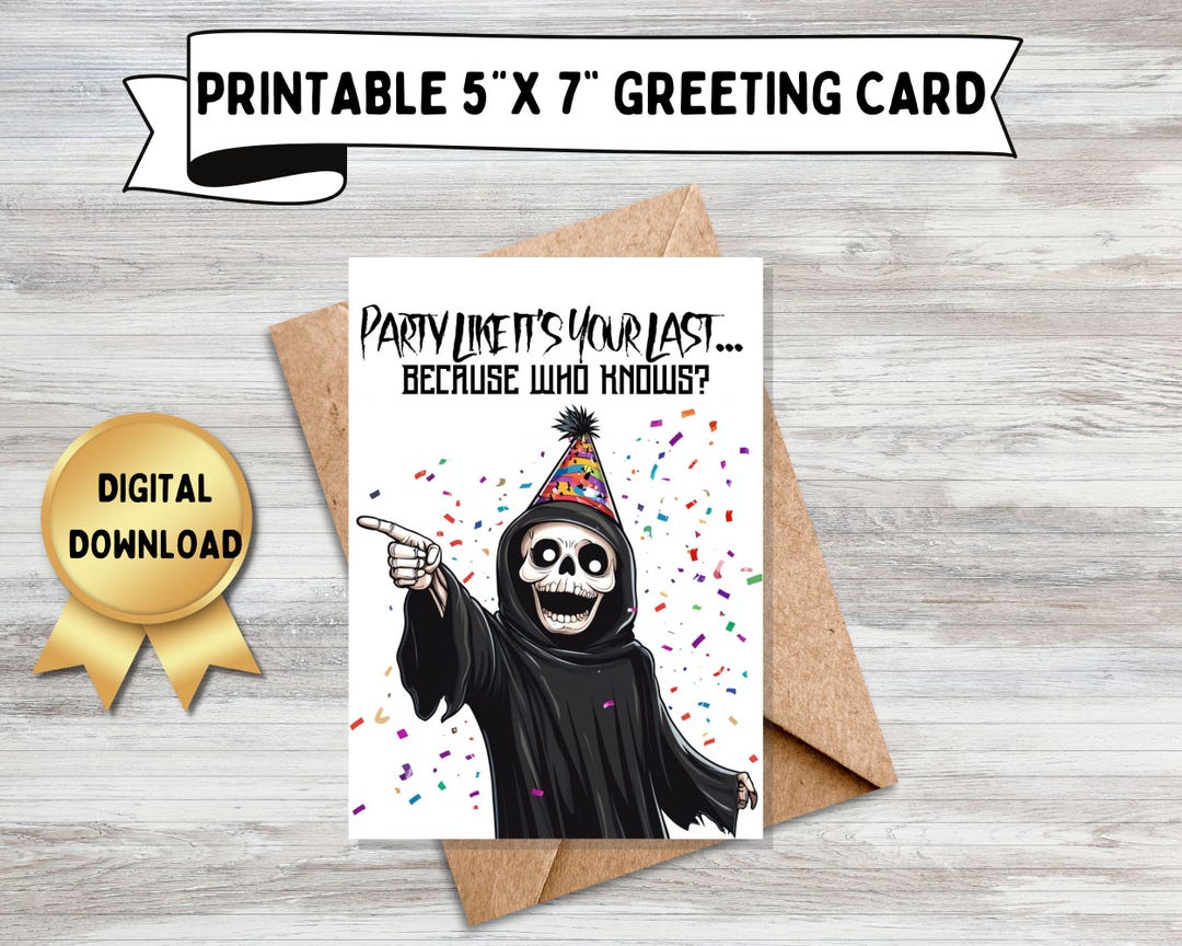 Funny Grim Reaper Birthday Card: Party Like It's Your Last (digital ...