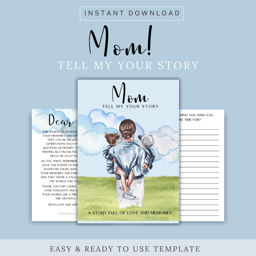 Mom - Tell Me Your Story, Printable Journal for Mom, Legacy Journal ...