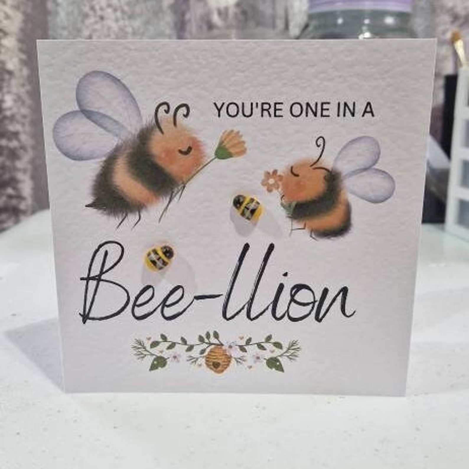 BEE CARD , YOU Are One in a Bellion Card With Wooden Bees Can Be ...