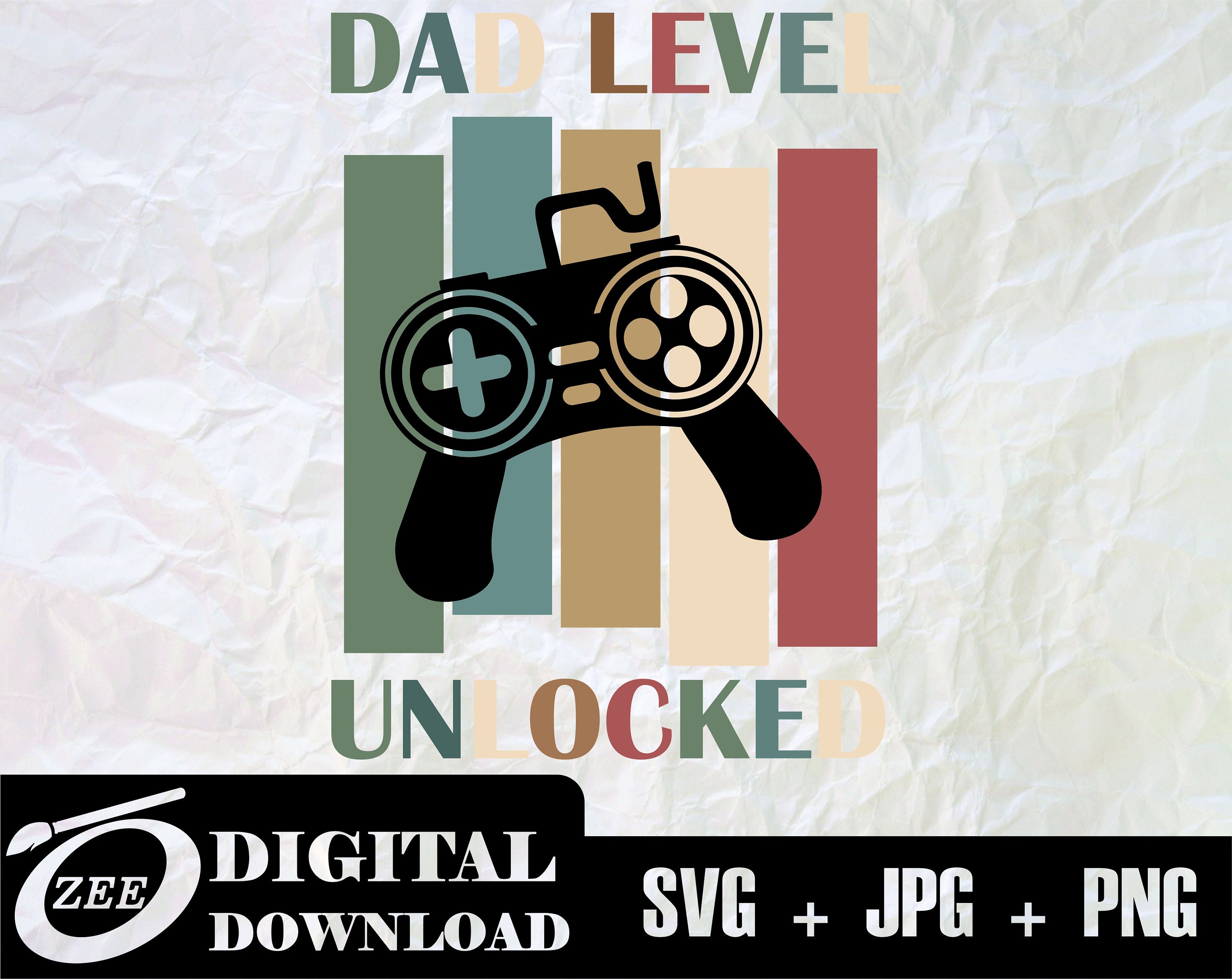 Dad Level Unlocked Svg, Fathers Day Svg, Gaming Svg, Father and Son Svg ...