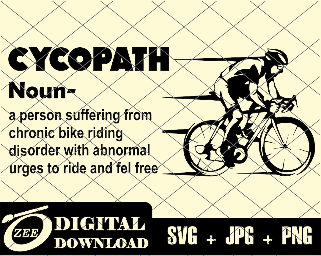 Cycopath SVG, Cyclist Svg, Cycling Svg, Biker SVG, Bicycle Svg, Dad Svg ...
