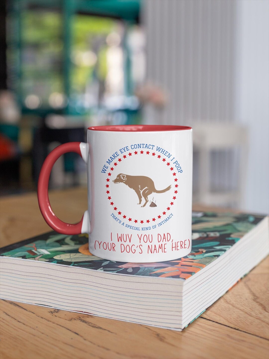 We Make Eye Contact When I Poop Coffee Mug Personalized Dog Dad Gift - Etsy