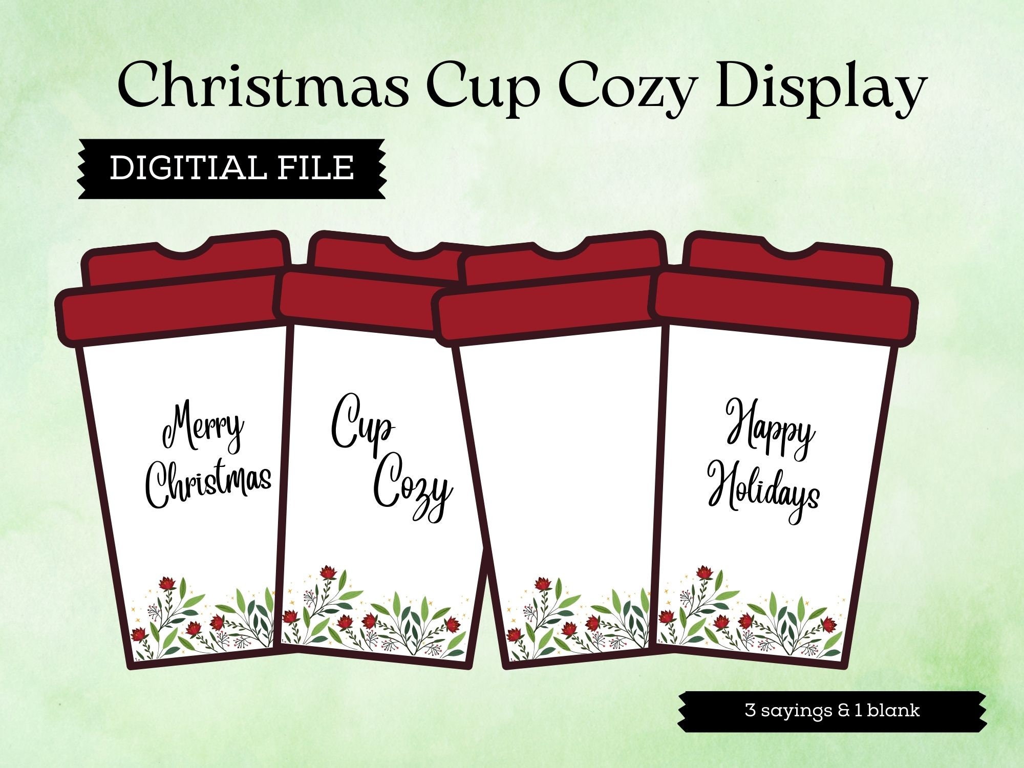 Printable Christmas Cup Cozy Display - Christmas Florals - DIGITAL FILE ...