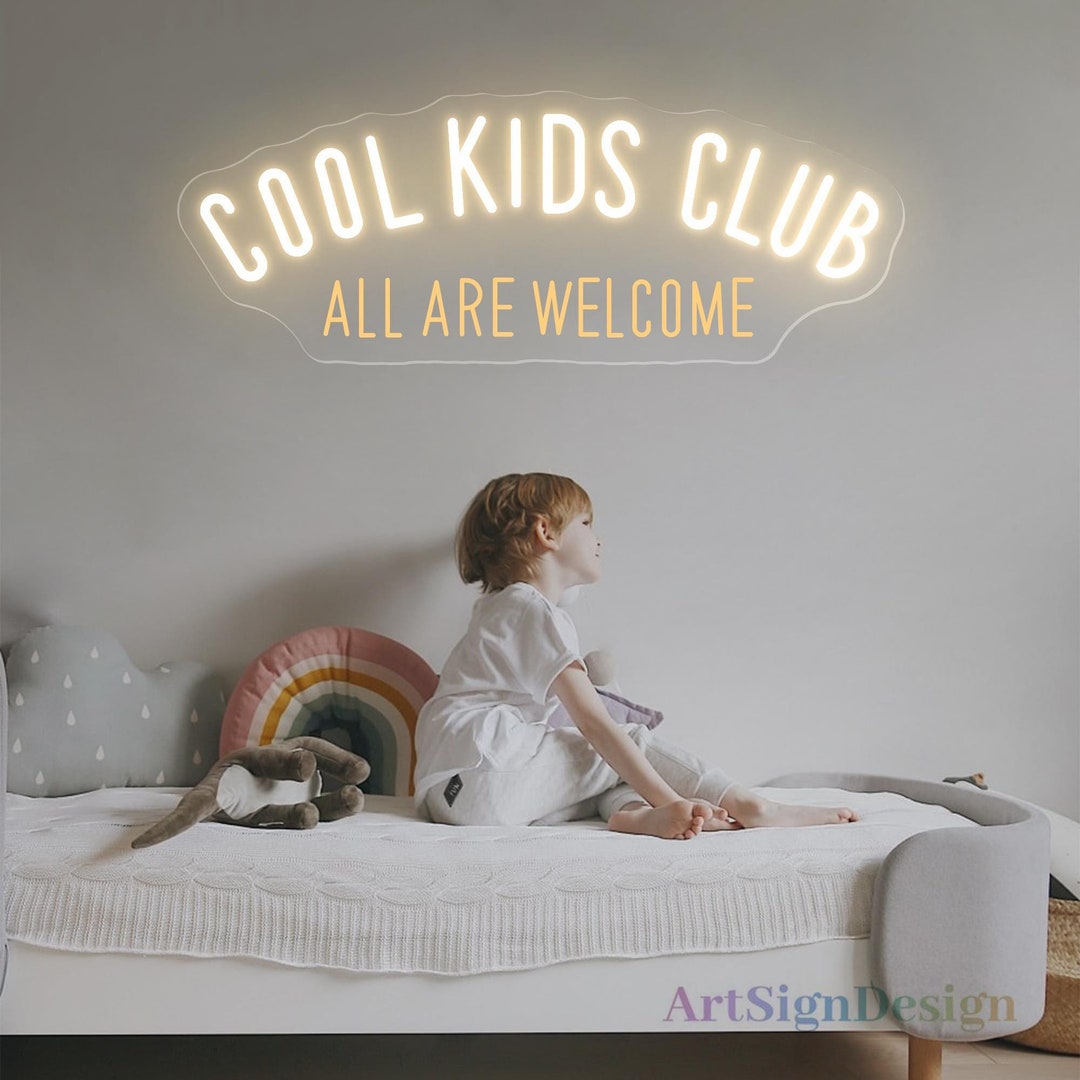 Cool Kids Club All Are Welcome Neon Sign, Kid's Room Neon Decor, Custom ...