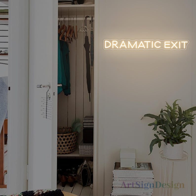 Dramatic Exit Neon Sign,dramatic Exit Door Topper,way Out Neon Sign,fun ...