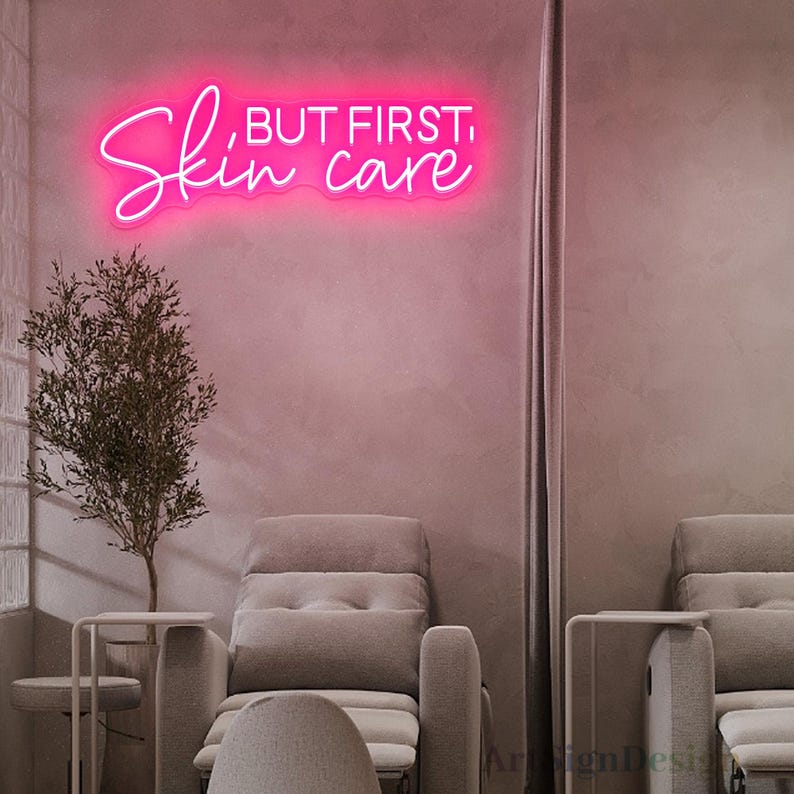But First Skin Care Neon Sign,custom Beauty Salon Neon Sign,skincare ...