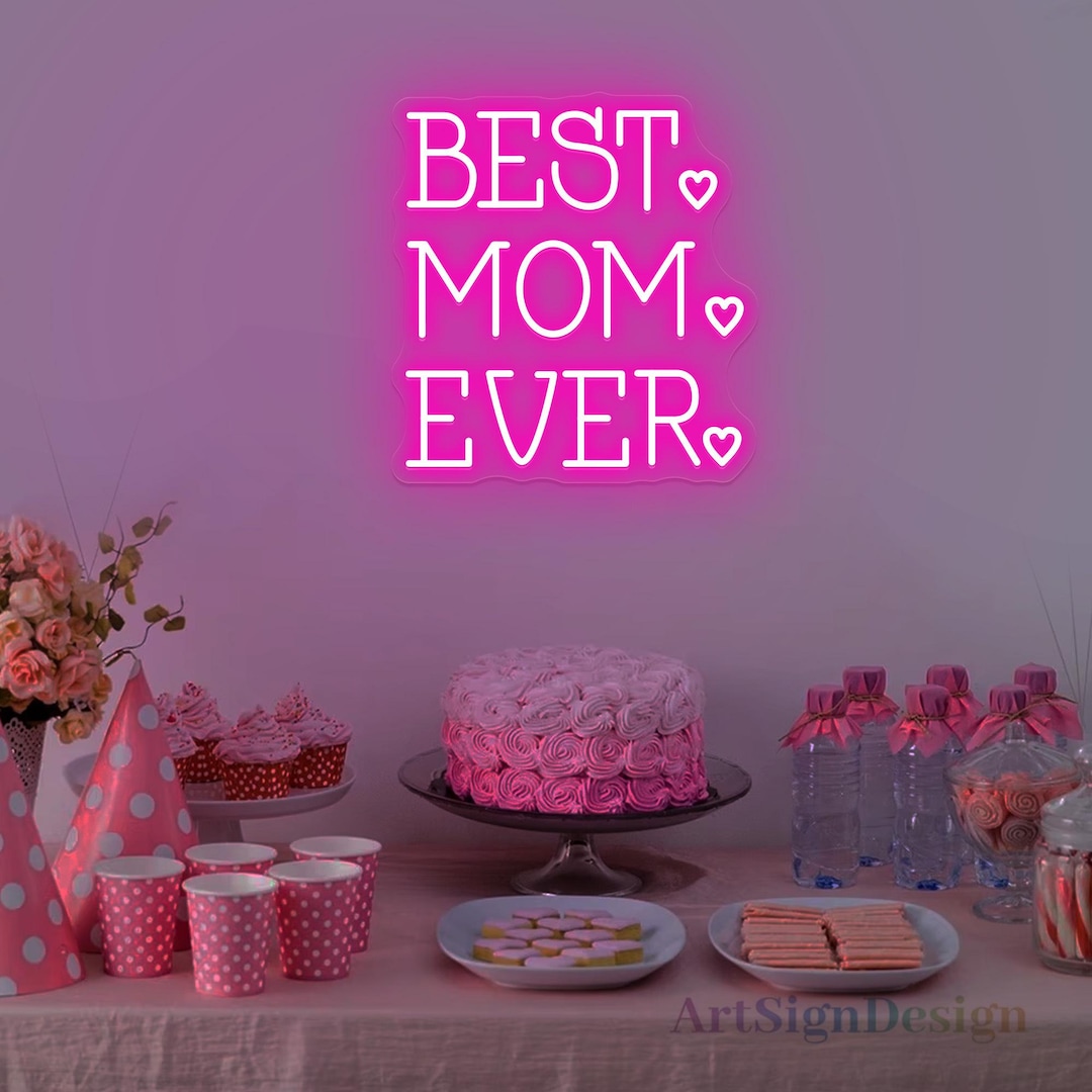 Best Mom Ever Neon Sign, MOM Neon LED Neon Sign for Mother’s Day Gifts ...