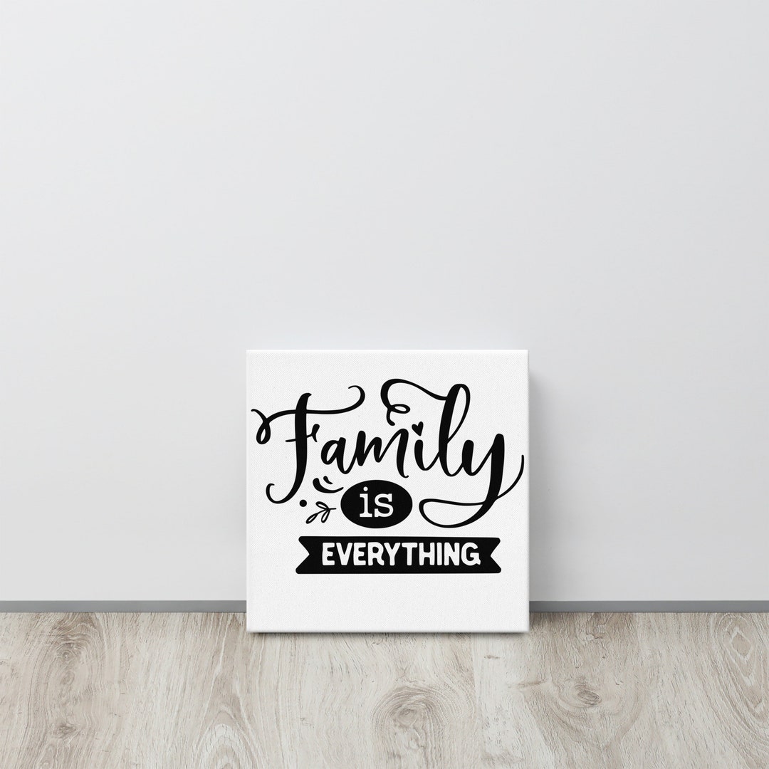 Family is Everything Wall Art Thin Canvas - Etsy