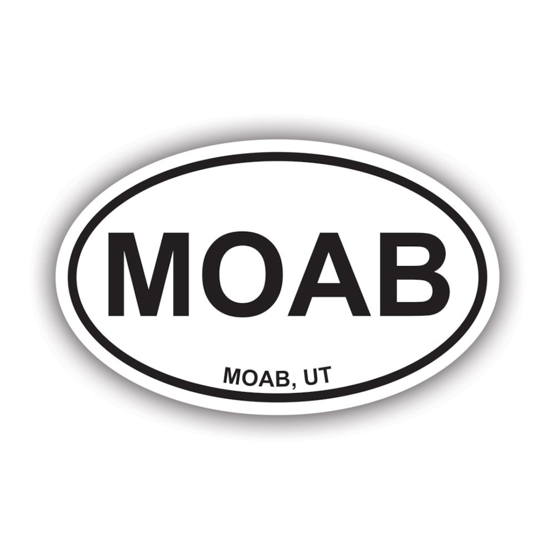 Oval MOAB Utah Sticker - Decal - American Made - UV Protected - Moab ...