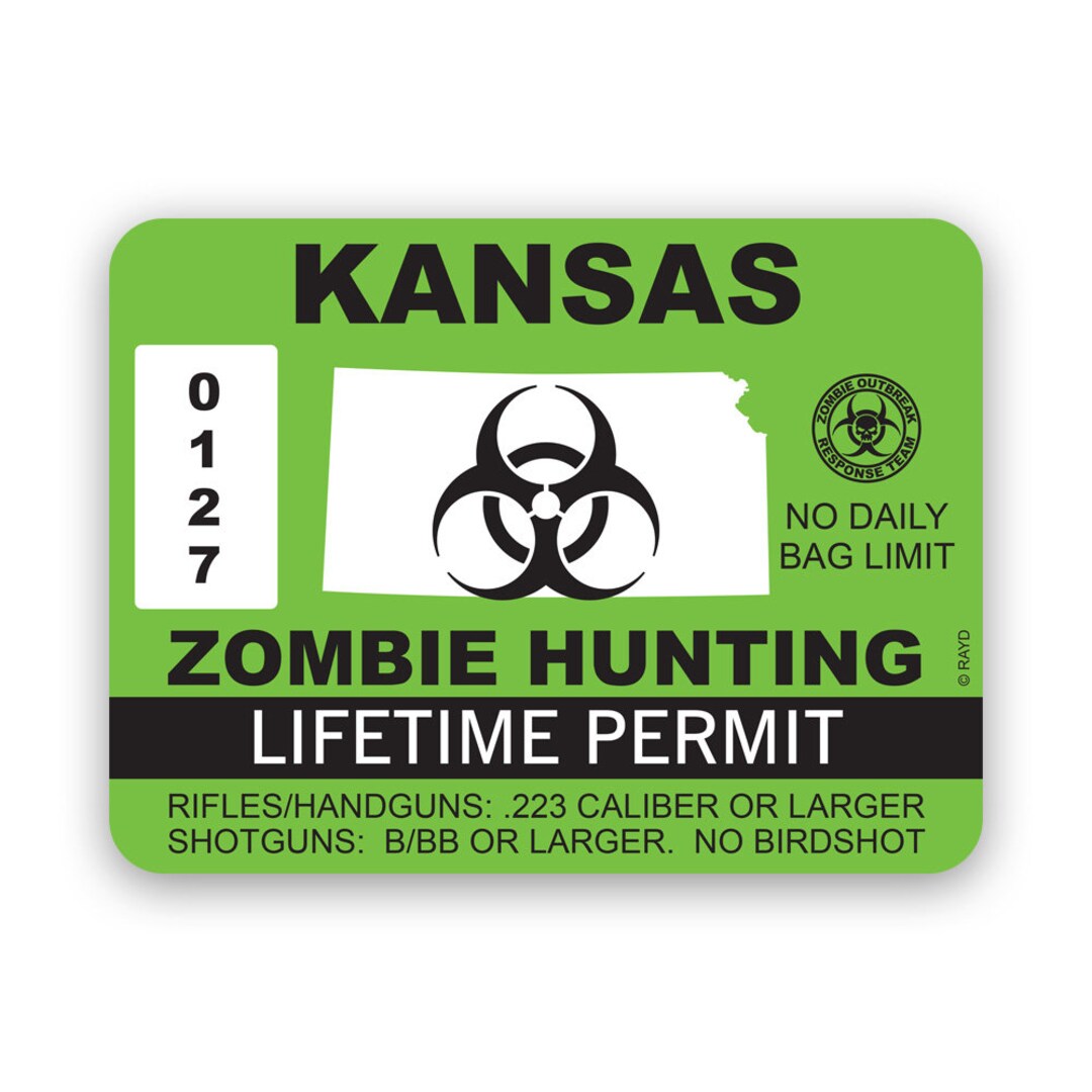 Kansas Zombie Hunting Permit Sticker - Decal - American Made - UV ...