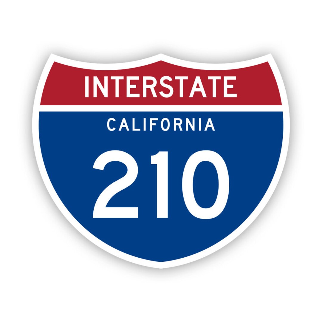 I-210 Interstate 210 Sign Sticker Decal American Made UV Protected Foothill Freeway Sign - Etsy