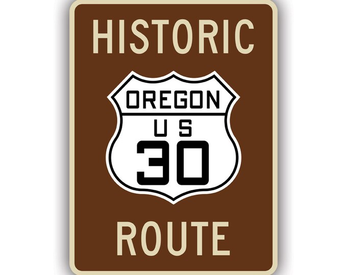 Historic Route Us 30 Oregon Road Sign Sticker, Road Trip Sticker ...