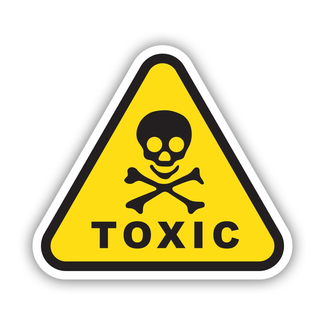 Toxic Warning Sticker - Decal - American Made - UV Protected Death ...