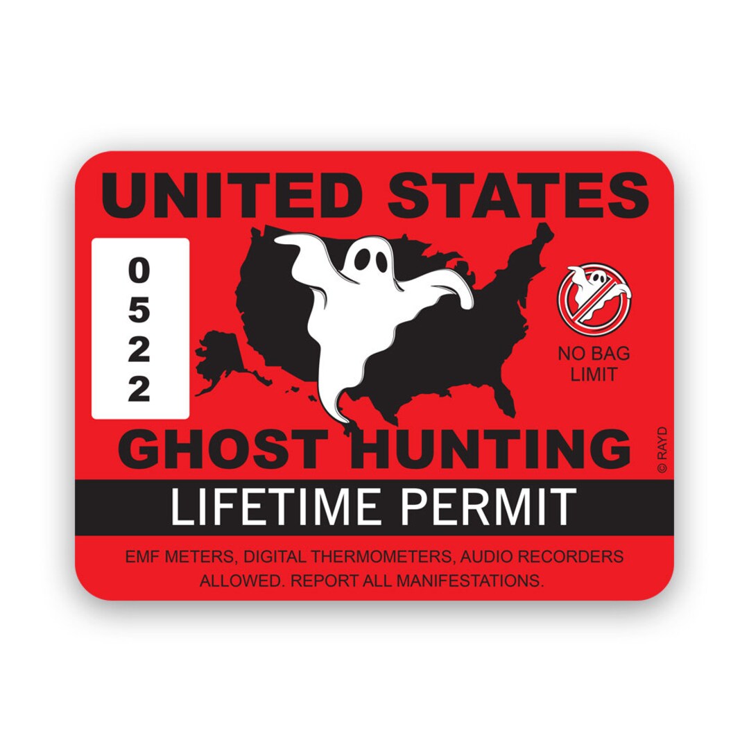 United States Ghost Hunting Permit Sticker - Decal - American Made - UV ...