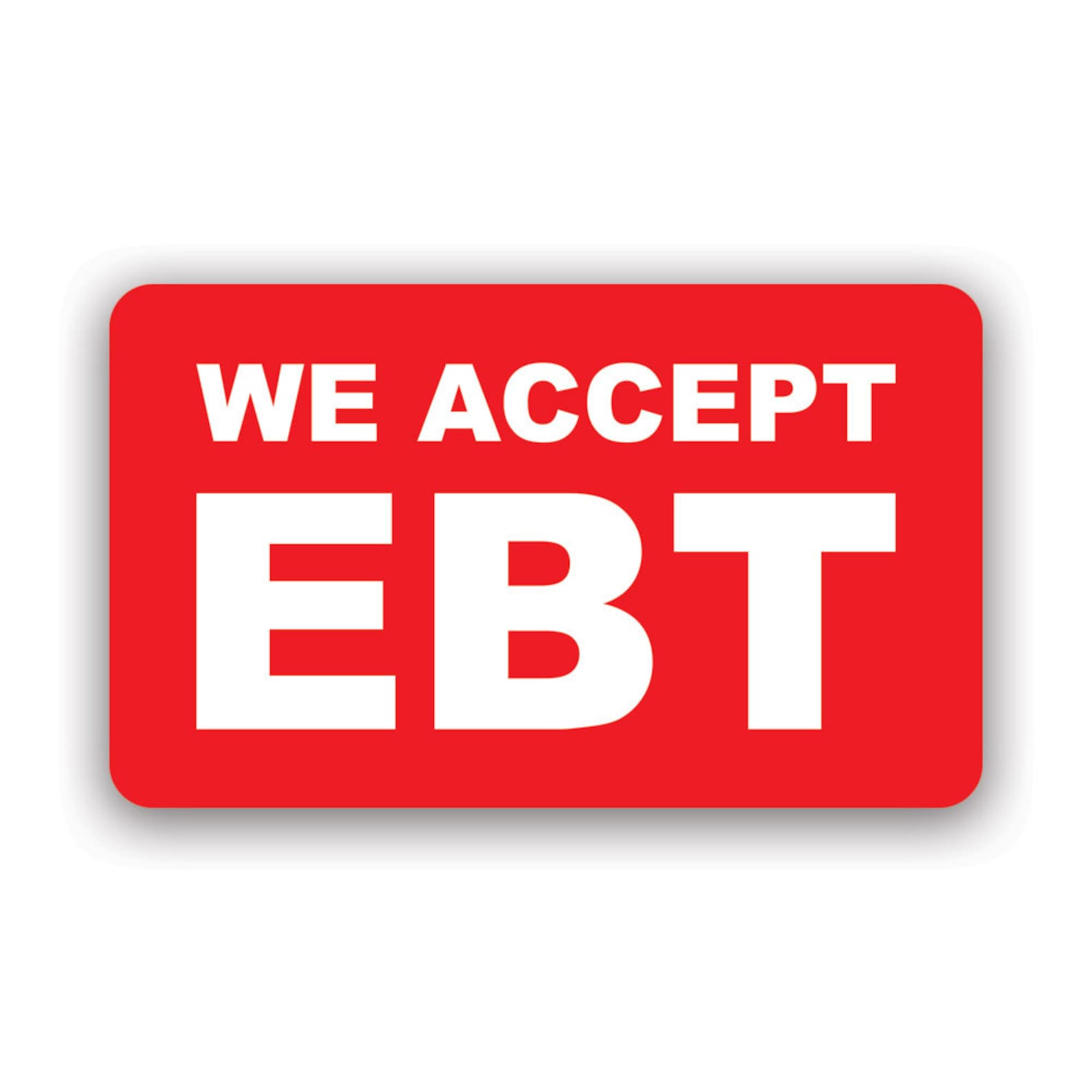 EBT Accepted Here Sticker - Decal - American Made - UV Protected ...