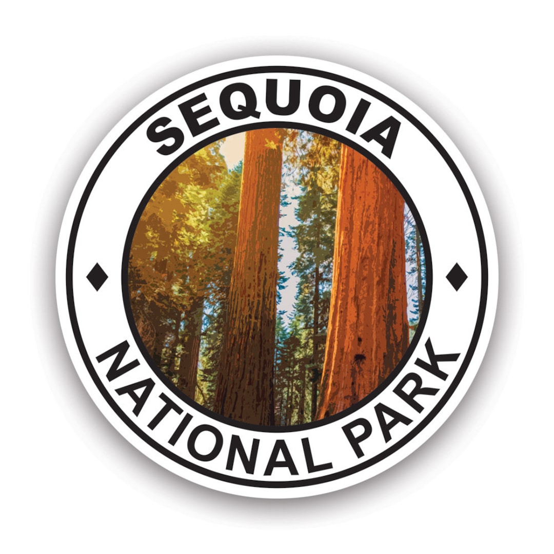 Sequoia National Park Sticker - Decal - American Made - UV Protected ...
