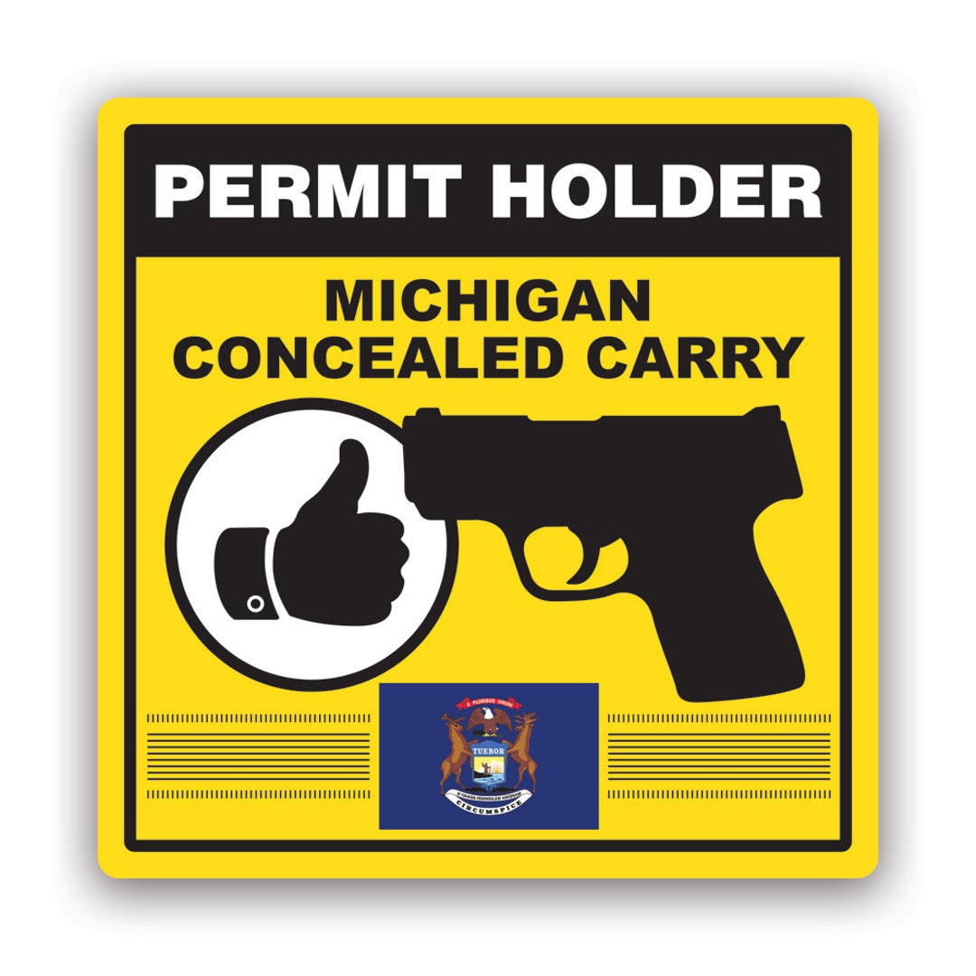 Michigan Concealed Carry Permit Holder Sticker - Decal - American Made ...