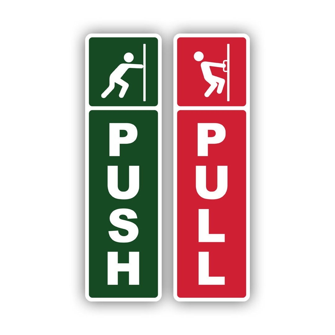 Push Pull Door Sticker - Decal - American Made - UV Protected Office ...
