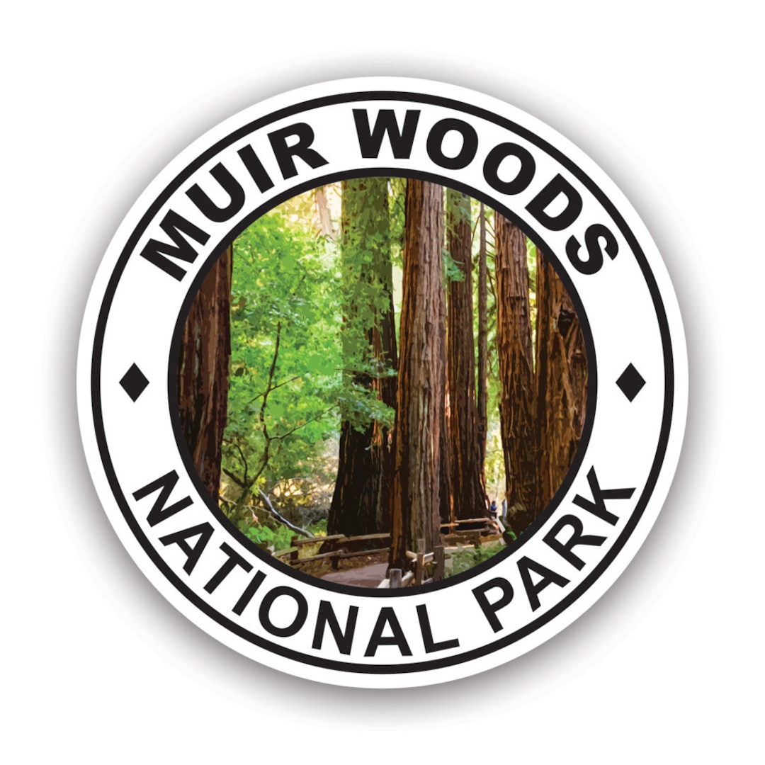 Muir Woods National Park Sticker - Decal - American Made - UV Protected ...