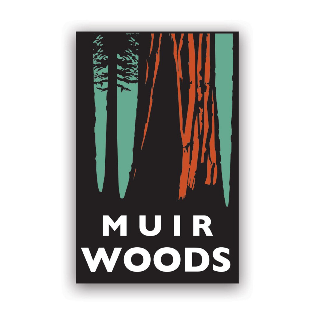 Muir Woods Art Sticker - Decal - American Made - UV Protected - Nps ...