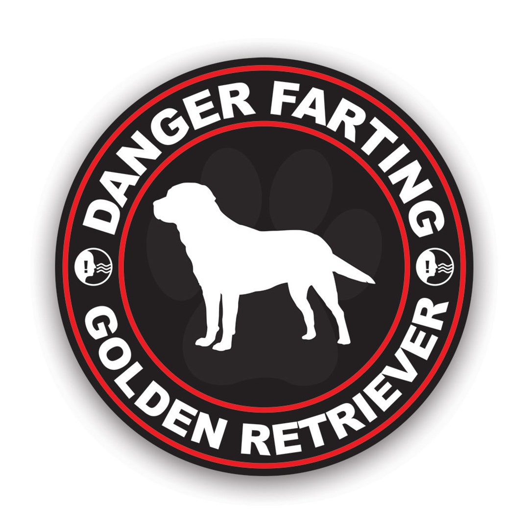 Danger Farting Golden Retriever Sticker - Decal - American Made - UV ...