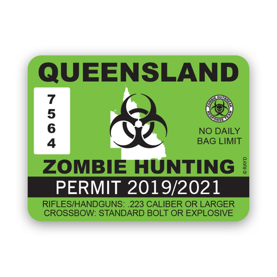 Queensland Zombie Hunting Permit Sticker - Decal - American Made - UV ...
