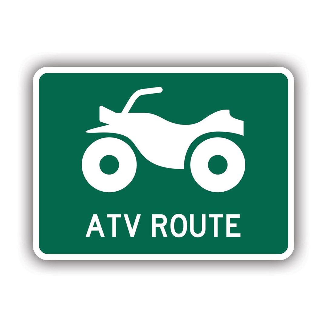 ATV Route Sign Sticker Decal American Made UV Protected All Terrain ...