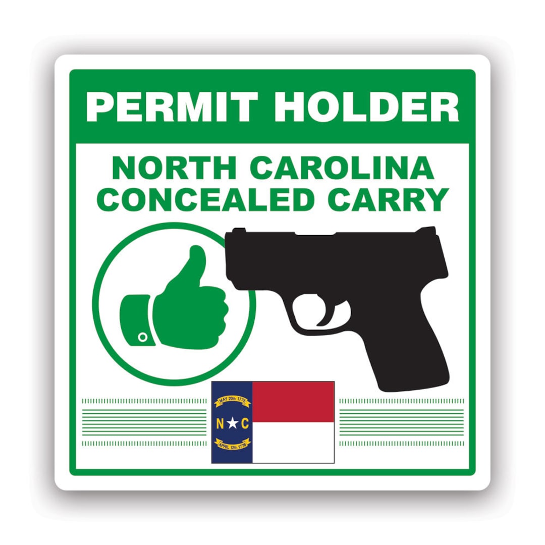 North Carolina Concealed Carry Permit Holder Sticker - Decal - American ...