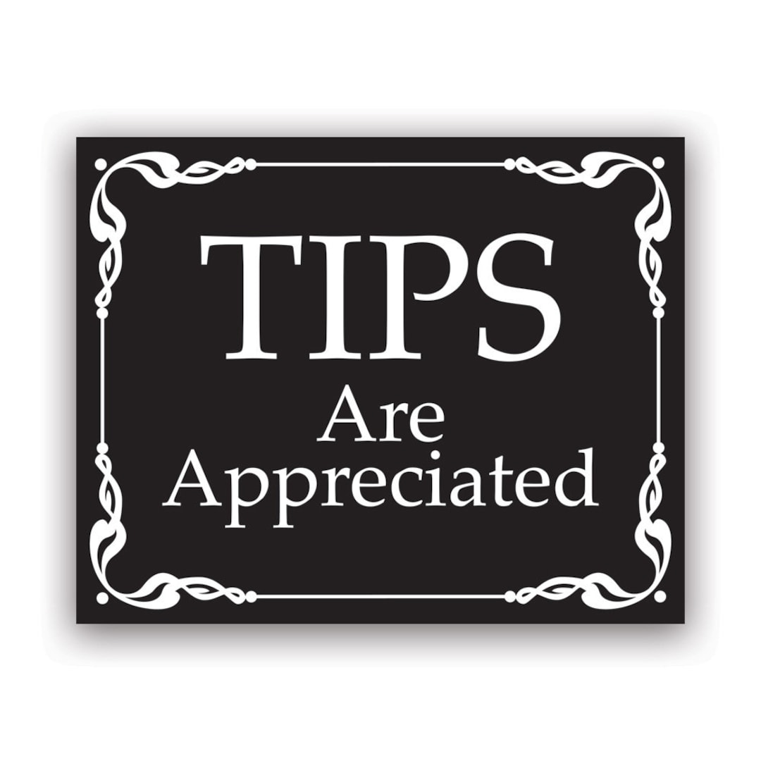 Tips Are Appreciated Sticker - Decal - American Made - UV Protected ...