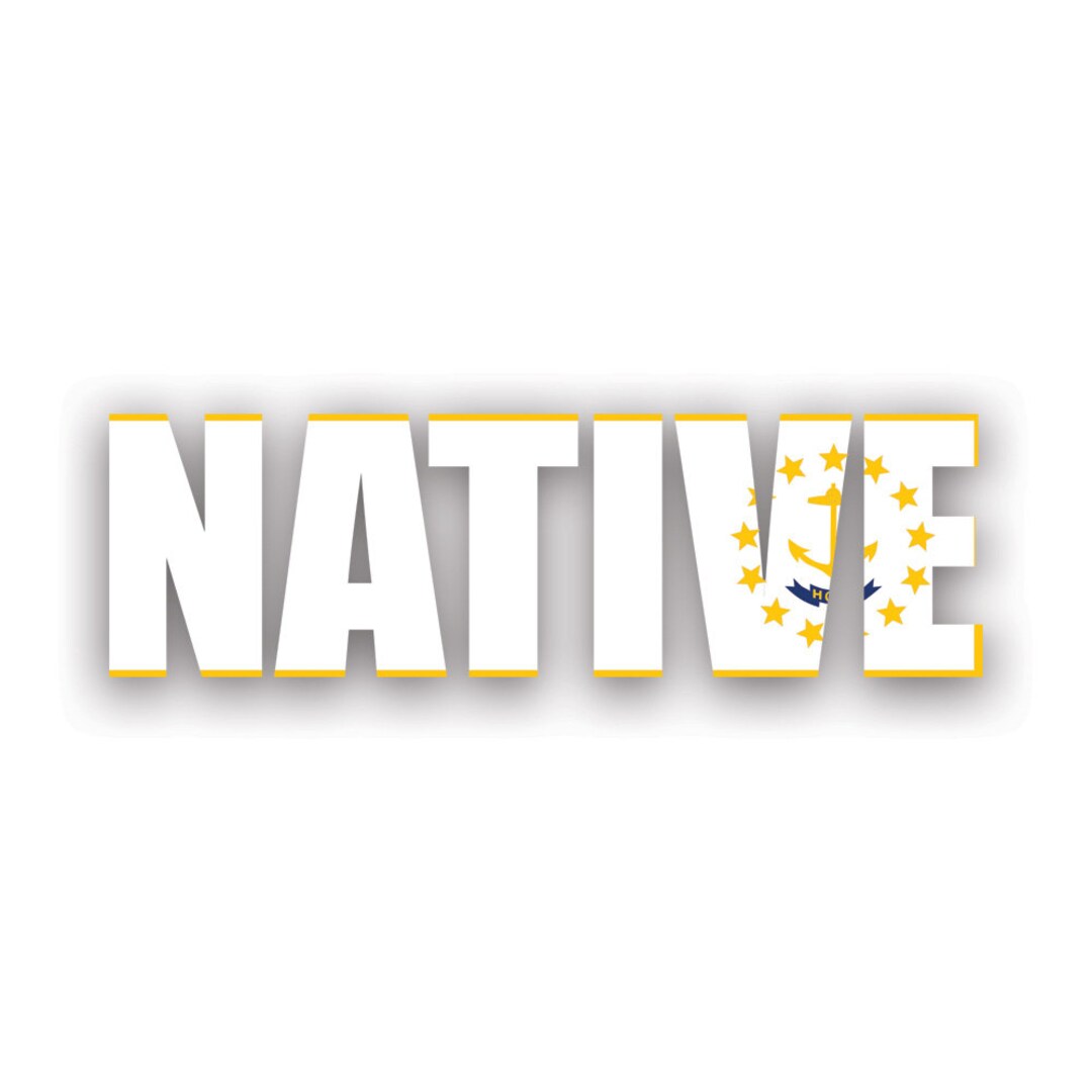 Rhode Island Native Sticker - Decal - American Made - UV Protected Ri ...