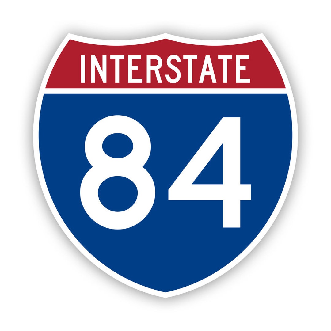 I-84 Interstate 84 Sign Sticker Decal American Made UV Protected ...