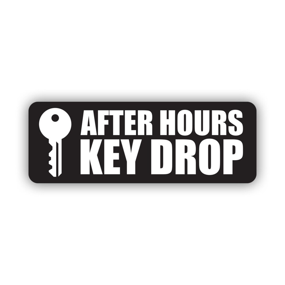 After Hours Key Drop Sticker - Decal - American Made - UV Protected ...